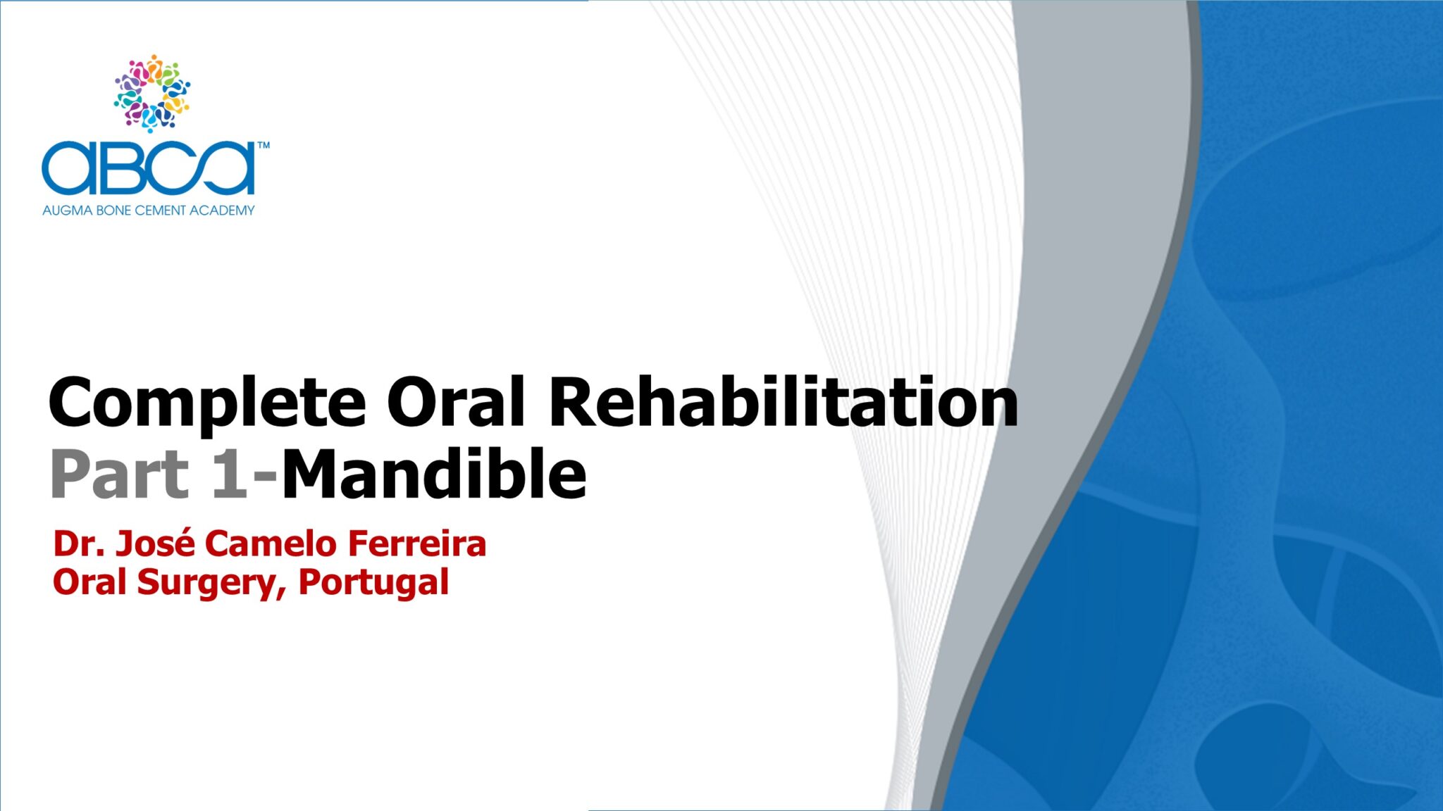 Complete Oral Rehabilitation Part 1-Mandible - Augma Biomaterials