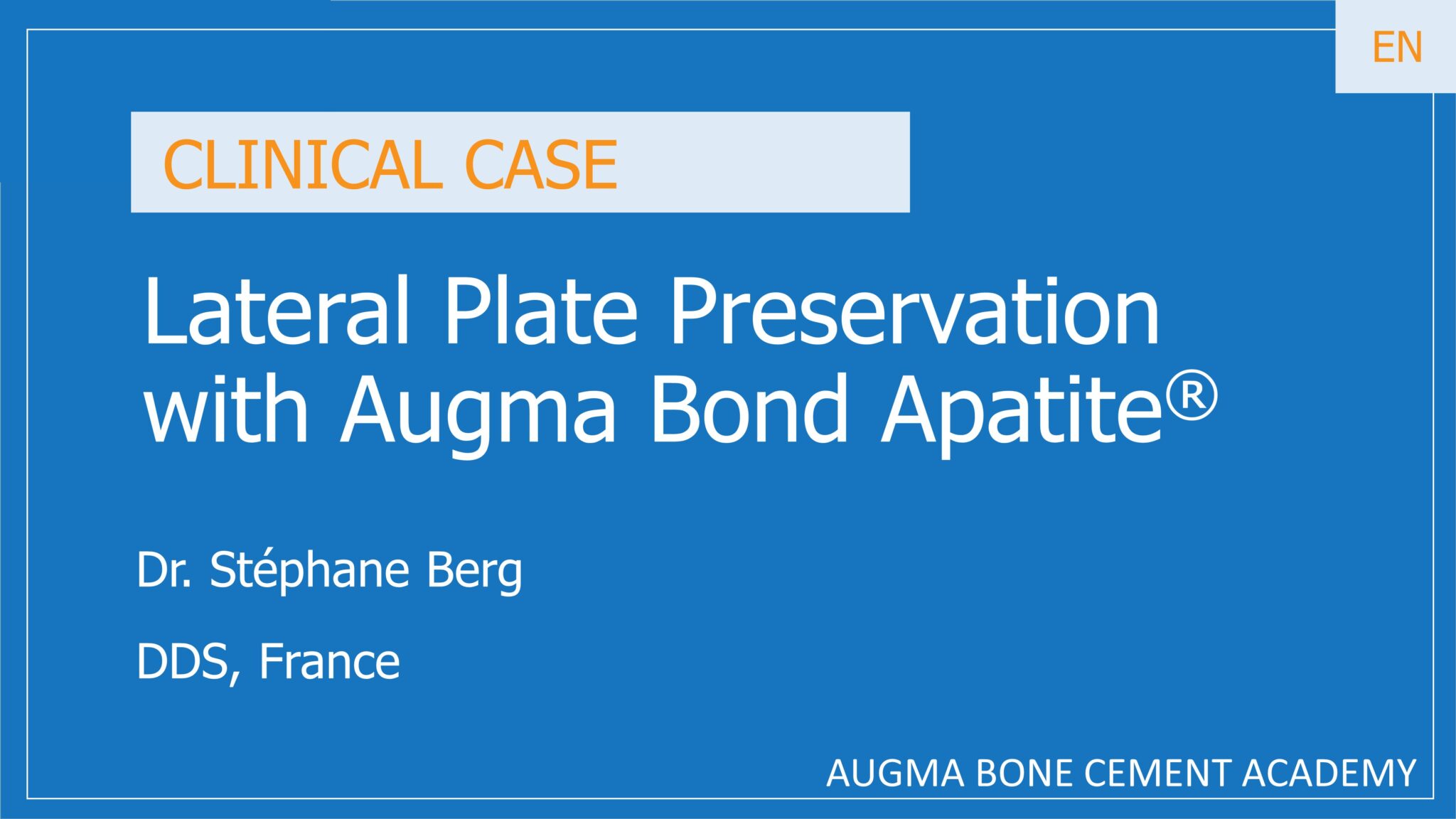 Lateral Plate Preservation with Augma Bond Apatite - Augma Biomaterials