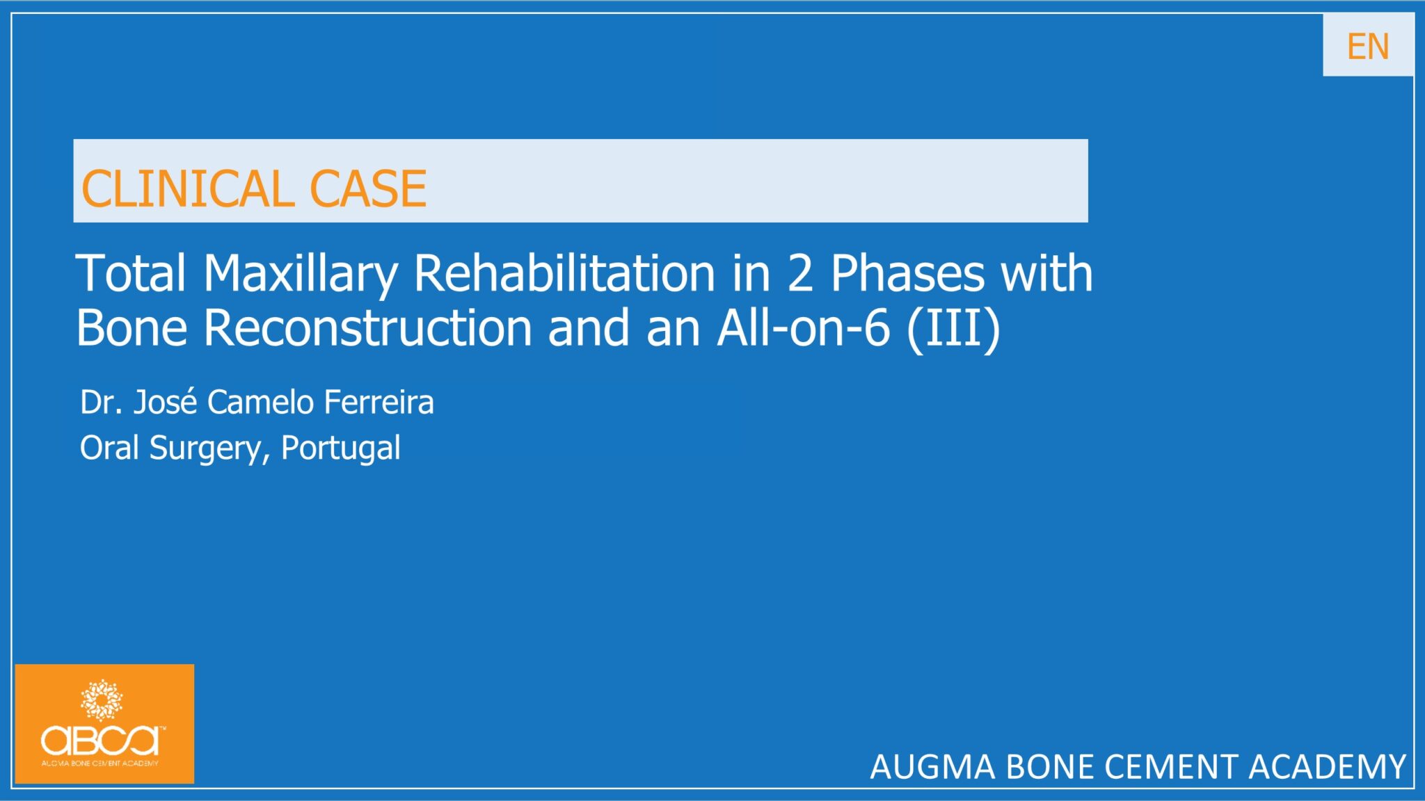 Total Maxillary Rehabilitation in 2 Phases with Bone Reconstruction and ...