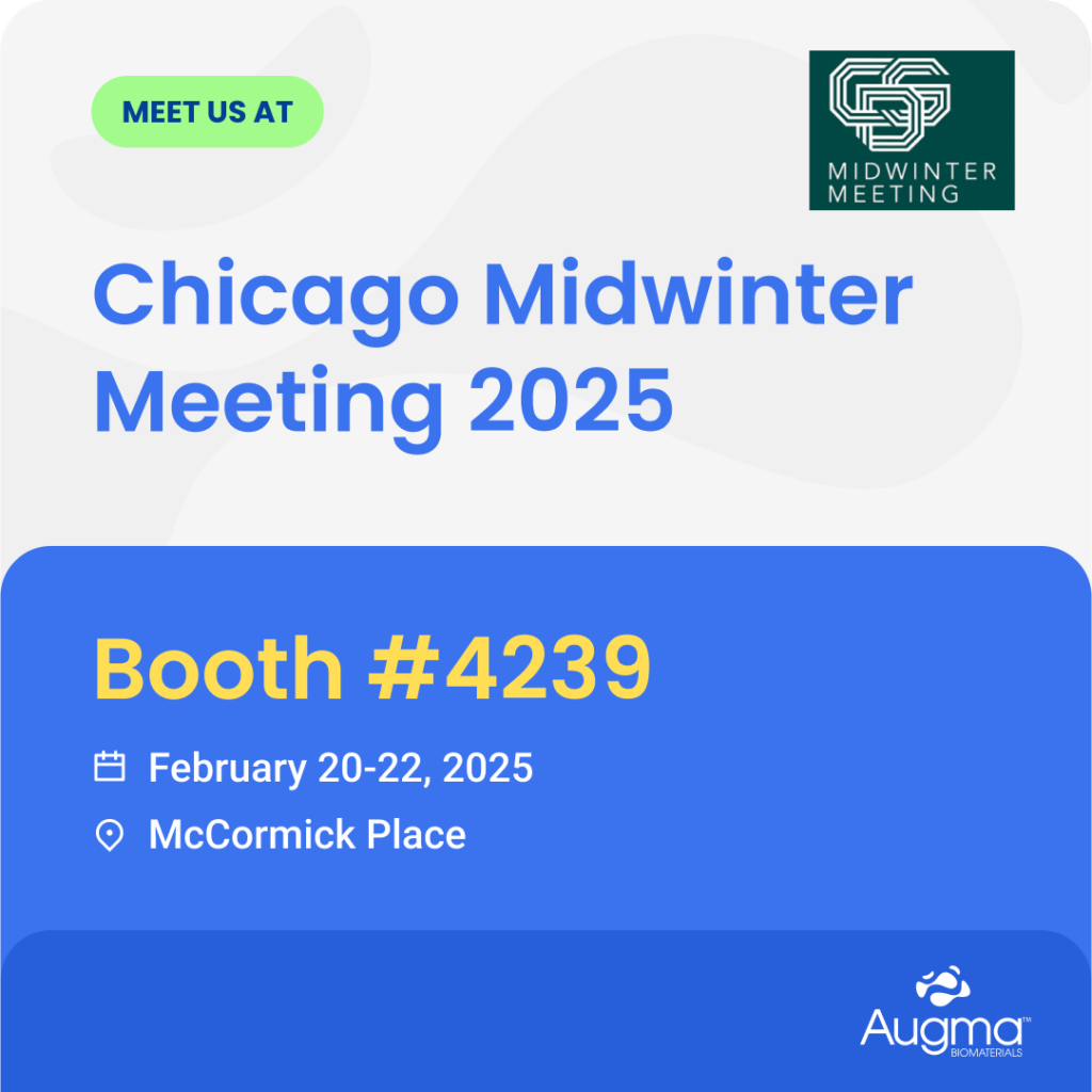 Chicago Midwinter Meeting 2025 - Augma Biomaterials